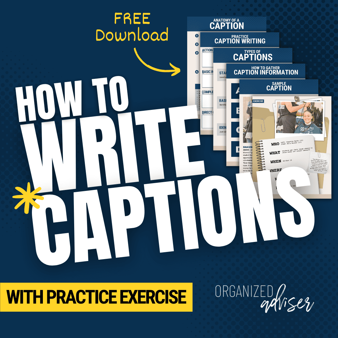 How to Write Yearbook Captions - Organized Adviser